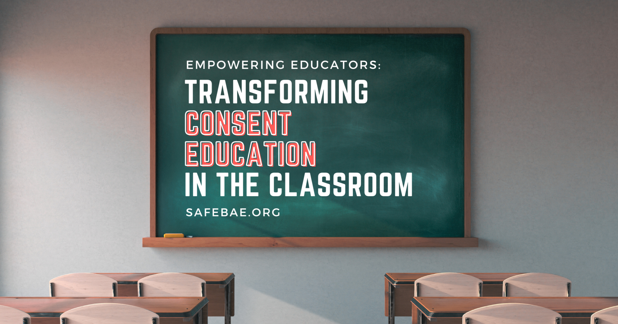 Transforming Consent Education in the Classroom – SafeBAE