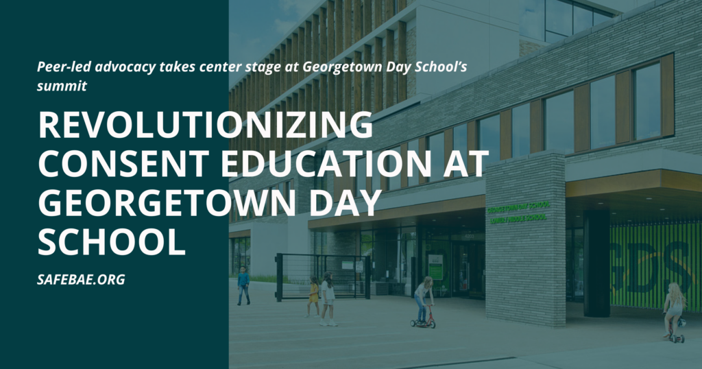 Revolutionizing Consent Education at Georgetown Day School - SafeBAE